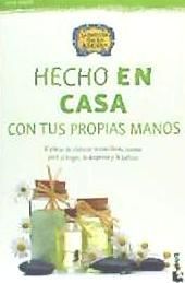 HECHO EN CASA: EXQUISITAS RECETAS PARA ELABORAR EN CASA CON PRODUCTOS ...