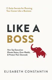 LIKE A BOSS - ELISABETH CONSTANTIN - 9798992799415
