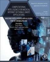 COMPUTATIONAL INTELLIGENCE FOR MEDICAL INTERNET OF THINGS (MIOT ...