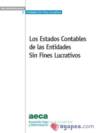 LOS ESTADOS CONTABLES DE LAS ENTIDADES SIN FINES LUCRATIVOS - JULIO MORENO ARAGONESES; ENRIQUE ...