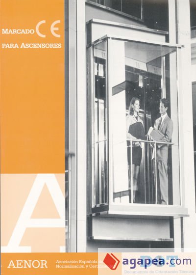 MARCADO CE PARA ASCENSORES - AENOR - 9788481431711