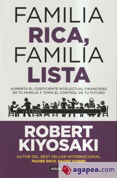 FAMILIA RICA, FAMILIA LISTA - ROBERT T. KIYOSAKI - 9788403526006