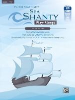 SEA SHANTY PLAY-ALONGS FOR CLARINET IN BB: TEN SEA SHANTIES TO PLAY ...