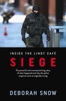 SIEGE: THE POWERFUL AND UNCOMPROMISING STORY OF WHAT HAPPENED INSIDE ...