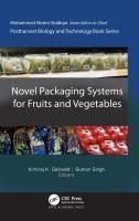 NOVEL PACKAGING SYSTEMS FOR FRUITS AND VEGETABLES - 9781774914960