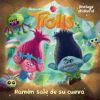 TROLLS. RAMON SALE DE SU CUEVA / OUT OF BRANCH'S BUNKER (DREAMWORKS) - PENGUIN RANDOM HOUSE ...