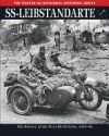 SS: LEIBSTANDARTE: THE HISTORY OF THE FIRST SS DIVISION 1933 45 ...