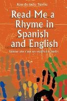 READ ME A RHYME IN SPANISH AND ENGLISH/LEAME UNA RIMA EN ESPANOL E ...