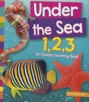 UNDER THE SEA 1,2,3: AN OCEAN COUNTING BOOK - TRACEY E. DILS ...