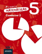 MATEMATICAS 5. CUADERNO 2 - GRUPO ANAYA - 9788414348178 - ANAYA EDUCACION
