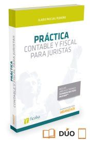 PRACTICA CONTABLE Y FISCAL PARA JURISTAS - ELADIO PASCUAL PEDREÑO ...
