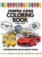 JUMBO CARS COLORING BOOK FOR KIDS, 300 PAGES: ALL TYPES OF CARS ...