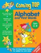 COMING TOP: ALPHABET AND FIRST WORDS AGES 3-4: GET A HEAD START ON ...