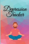 DEPRESSION TRACKER: ANXIETY AND DEPRESSION JOURNAL, DAILY MENTAL HEALTH ...