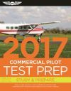 COMMERCIAL PILOT TEST PREP: STUDY & PREPARE: PASS YOUR TEST AND KNOW ...