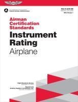 INSTRUMENT RATING AIRMAN CERTIFICATION STANDARDS, FOR AIRPLANE SINGLE ...