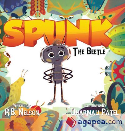 SPUNK THE BEETLE - R.B. NELSON - 9798900192307