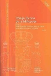 DB SE, SEGURIDAD ESTRUCTURAL, BASES DE CALCULO ; DB SE-AE, ACCIONES EN LA EDIFICACION - AAVV ...