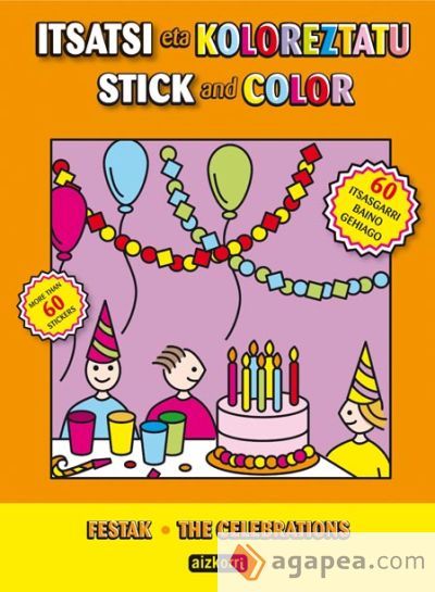 ITSATSI ETA KOLOREZTATU. STICK AND COLOR. FESTAK-THE CELEBRATIONS ...