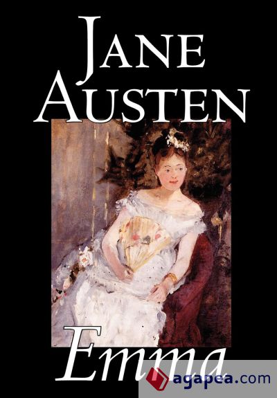 EMMA BY JANE AUSTEN, FICTION, CLASSICS, ROMANCE, HISTORICAL, LITERARY ...
