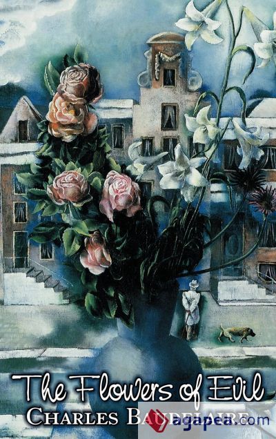 THE FLOWERS OF EVIL BY CHARLES P. BAUDELAIRE, POETRY, EUROPEAN, FRENCH ...