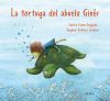 LA TORTUGA DEL ABUELO GINES - SANDRA COMAS ANGLADA - 9788411781046