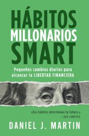 HABITOS MILLONARIOS SMART - DANIEL J. MARTIN - 9789916781845