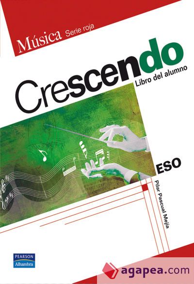 CRESCENDO LIBRO DEL ALUMNO - PILAR PASCUAL MEJIA - 9788420552866 - ALHAMBRA