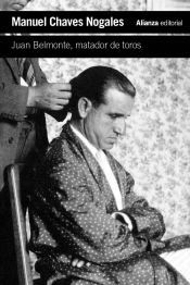 JUAN BELMONTE, MATADOR DE TOROS - MANUEL CHAVES NOGALES - 9791370090203