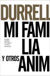 MI FAMILIA Y OTROS ANIMALES - GERALD DURRELL - 9788491043607