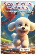 COCO, EL PERRO AVENTURERO. CUENTOS INFANTILES EN ESPAÑOL PARA LEER EN ...