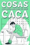 COSAS QUE HACER MIENTRAS SE HACE CACA - EL COMPAÑERO PERFECTO PARA EL ...
