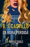 LA HORA PERDIDA - B. J. CASTILLO - 9798566162027