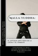 MALLA-YUDDHA: EL ANTIGUO ARTE INDIO DE LA LUCHA Y EL COMBATE ...