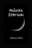 PROXIMA CENTAURI - DANILO RAYO - 9781072840770
