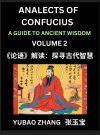 ANALECTS OF CONFUCIUS (PART 2)- A GUIDE TO ANCIENT WISDOM, LEARN ...
