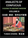 ANALECTS OF CONFUCIUS (PART 8)- A GUIDE TO ANCIENT WISDOM, LEARN ...