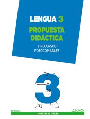 LENGUA 3. PROPUESTA DIDACTICA - C. ... [ET AL.] BELLO - 9788467847680 - ANAYA EDUCACION
