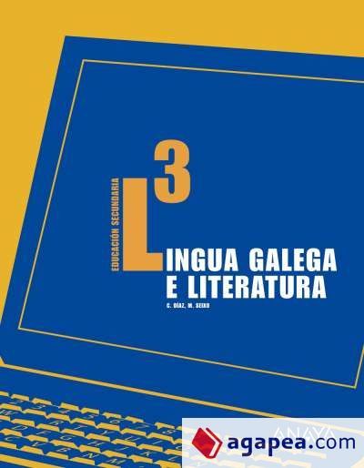 LINGUA GALEGA E LITERATURA 3 - CELIA DIAZ NUÑEZ; MERCEDES SEIXO PASTOR - 9788466761352 - ANAYA ...