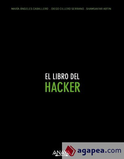 EL LIBRO DEL HACKER - MARIA ANGELES CABALLERO VELASCO; DIEGO CILLEROS ...