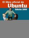 EL LIBRO OFICIAL DE UBUNTU.EDICION 2009 - BENJAMIN MAKO HILL; JONO ...