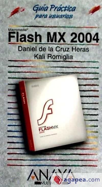FLASH MX 2004 - DANIEL DE LA CRUZ HERAS; KALI ROMIGLIA - 9788441516731