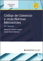 CODIGO DE COMERCIO Y OTRAS NORMAS MERCANTILES - RAMON GARCIA LUENGO - 9788410852785