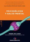 PSICODELICOS Y SALUD MENTAL - IRENE DE CASO - 9788418943225
