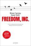 FREEDOM, INC - ISAAC GETZ; BRIAN M. CARNEY - 9788416601851