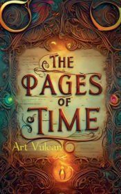 THE PAGES OF TIME - 9798227579133