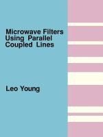 MICROWAVE FILTERS USING PARALLEL COUPLED LINES - LEO YOUNG - 9780890060070