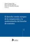 EL DERECHO COMUN EUROPEO DE LA COMPRAVENTA Y LA MODERNIZACION DEL ...
