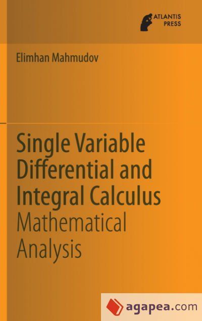 SINGLE VARIABLE DIFFERENTIAL AND INTEGRAL CALCULUS - ELIMHAN MAHMUDOV ...