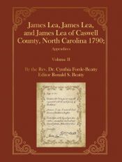 JAMES LEA, JAMES LEA, AND JAMES LEA OF CASWELL COUNTY, NORTH CAROLINA ...